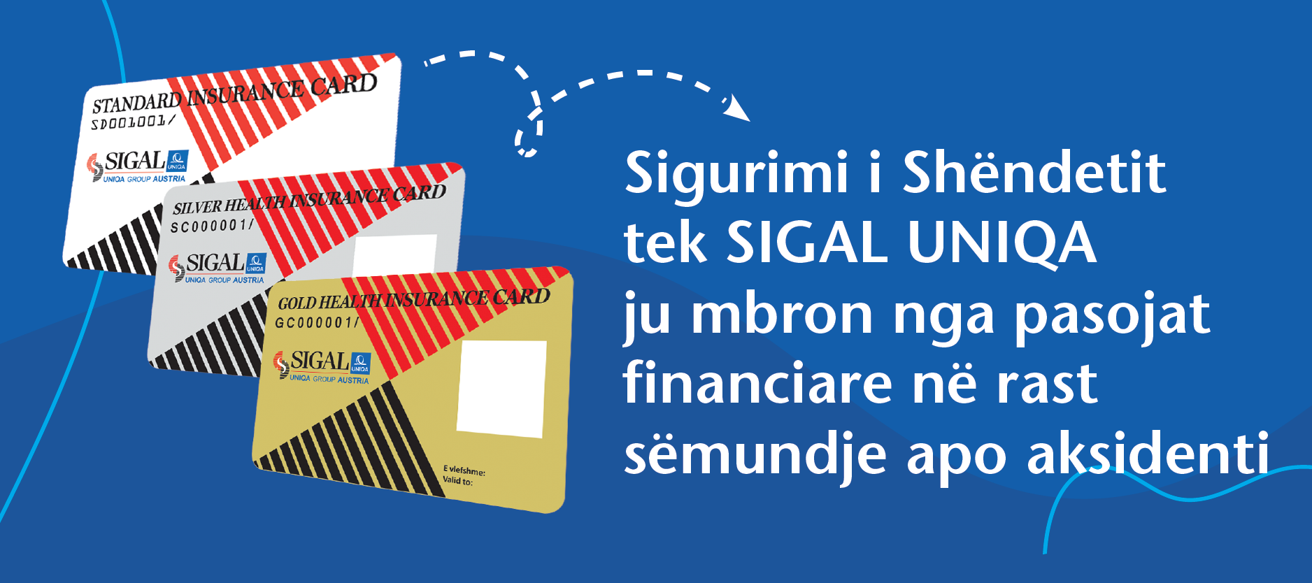 SIGURIMET E SHËNDETIT - SIGAL UNIQA ONLINE